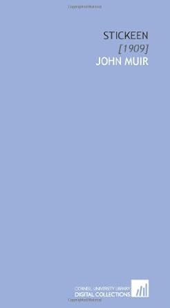 Stickeen: [1909]: Muir, John: 9781112044670: Amazon.com: Books