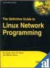 The Definitive Guide to Linux Network Programming: Kathryn Davis: 9788181285980: Amazon.com: Books