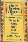 Native American Legends: Southeastern Legends - Tales from the Natchez ...