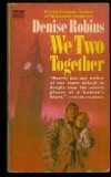 We Two Together: Denise Robins: 9780340337882: Amazon.com: Books