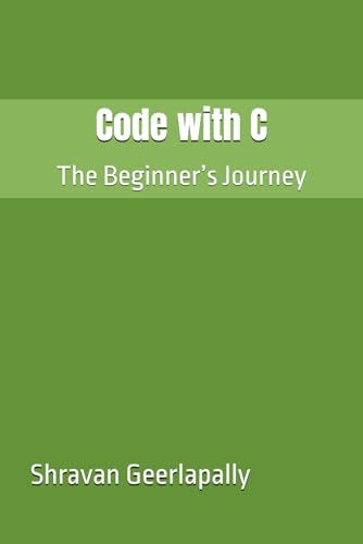 Code with C: The Beginner’s Journey - Learning Center