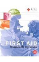 American Red Cross First Aid: Responding to Emergencies: American ...