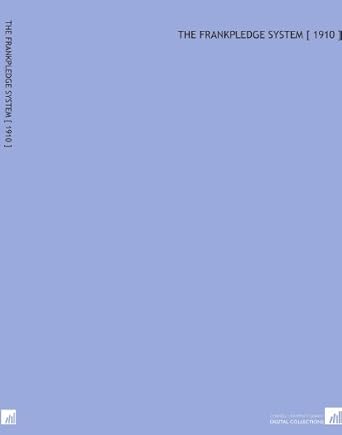 Amazon.com: The Frankpledge System [ 1910 ]: Morris, William Alfred: Books