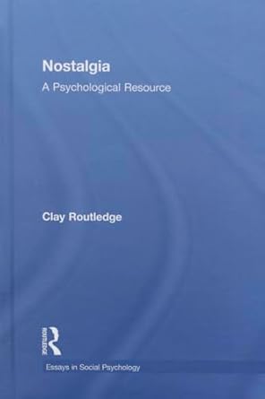 Amazon.com: Nostalgia: A Psychological Resource (Essays in Social ...
