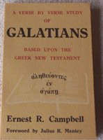A Verse by Verse Study of Galatians: Based Upon the Greek New Testament ...