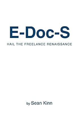 E-Doc-S: Hail the Freelance Renaissance: Henricks, Richard ...