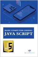 Basic Computer Coding: Java Script: 3G E-Learning,: 9781984622839: Amazon.com: Books