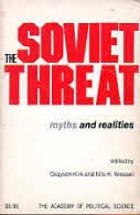 The Soviet Threat: Myths and Realities: Grayson Kirk, Nils H. Wessell ...
