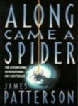 Along Came A Spider : Amazon.in: Books