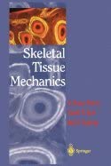 Skeletal Tissue Mechanics: unknown author: Amazon.com: Books