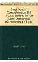 Inference (Steck-Vaughn Comprehension Skills, Level D): Steck-Vaughn: 9780739826454: Amazon.com ...