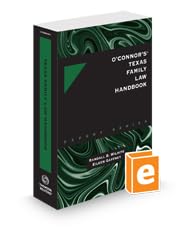 O'Connor's Texas Family Law Handbook, 2024 ed.: Eileen Gaffney ...