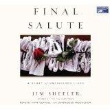 Final Salute A Story of Unfinished Lives 2008 publication.: Jim Sheeler ...