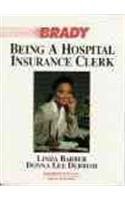 Being a Medical Insurance Clerk: Barber, Linda George, Derbish, Donna ...