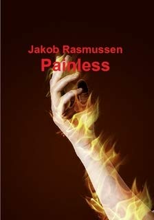 Painless: Jakob Rasmussen: 9781257021062: Amazon.com: Books