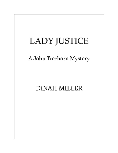 Lady Justice: A John Treehorn Mystery (Book 13) - Kindle edition by ...