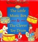 The Little Music Box & the Clever Toy Drum: Blyton, Enid: 9781904668206 ...