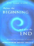 Buy Before the Beginning and after the End Book Online at Low Prices in ...