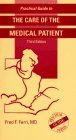 Practical Guide to the Care of the Medical Patient by Fred F. Ferri ...