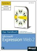 Amazon.com: Microsoft Expression Web 2 - Das Handbuch: 9783866451254: Uwe Thiemann: Books