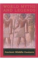 World Myths and Legends Ancient Middle East: Suter, J.: 9780822446422 ...