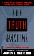 The Truth Machine: Amazon.co.uk: Books