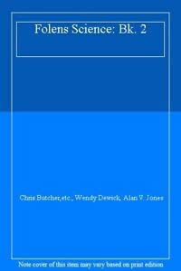 Folens Science: Bk. 2: Amazon.co.uk: Butcher, Chris, etc., Dewick ...