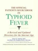 Buy The Official Patient's Sourcebook on Typhoid Fever Book Online at ...