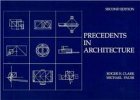 Precedents in Architecture: Clark, Roger H., Pause, Michael ...