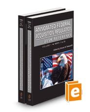 Annotated Federal Acquisition Regulation Desk Reference, 2023-1 ed ...