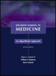 Decision Making in Medicine: An Algorithmic Approach: 9781402071188 ...