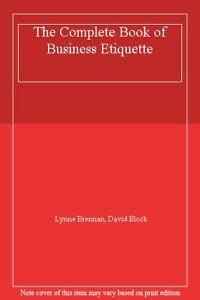 Buy The Complete Book Of Business Etiquette: The Essential Guide to ...