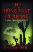 The Brimstone Murders (A Jimmy O'Brien Mystery Novel): Jeff SHerratt ...