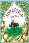 Sniff-Snuff-Snap! by Dodd, Lynley