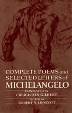 Complete Poems and Selected Letters of Michelangelo 1st (first) edition ...