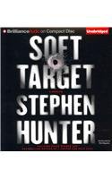 Soft Target [SOFT TARGET 7D] [Compact Disc]: Stephen Hunter ...