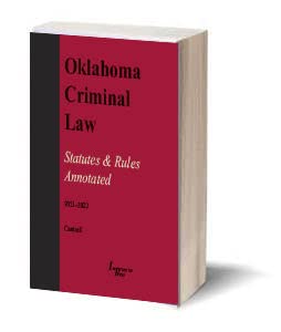 Oklahoma Criminal Law Statutes & Rules Annotated: Charles Cantrell ...