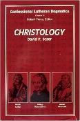 Confessional Lutheran Dogmatics: Christology: David P. Scaer: Amazon ...