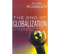 The End Of Globalization: Amazon.co.uk: Rugman, Alan: 9780712684958: Books
