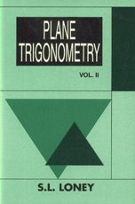 Plane Trignometry Volume 2: S.L. Loney: 9788181160102: Amazon.com: Books