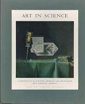 Art in Science: A Portfolio of 32 Paintings, Drawings and Photographs ...