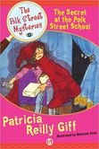 The Secret at the Polk Street School: Patricia Reilly Giff ...