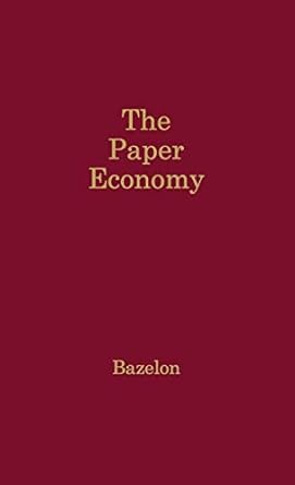 The Paper Economy: 9780313210013: Economics Books @ Amazon.com