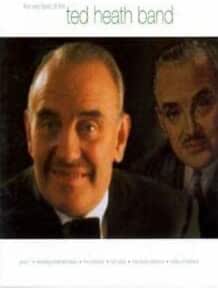 The Very Best Of The Ted Heath Band: Amazon.co.uk: CDs & Vinyl