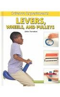 Levers, Wheels, and Pulleys (Science Experiments): Farndon, John ...