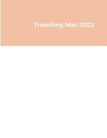 Travelling Man 2022: Amazon.co.uk: Pateman, John: 9781470915940: Books