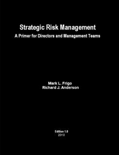 Strategic Risk Management: A Primer for Directors and Management Teams ...