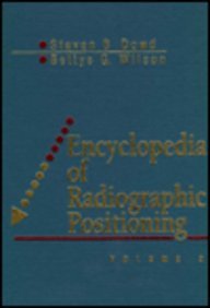 Encyclopedia of Radiographic Positioning: 9780721642024: Medicine ...