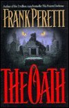 The Oath 1st (first) edition Text Only: Frank E. Peretti: Amazon.com: Books