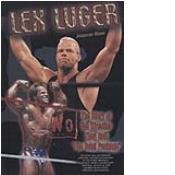 Lex Luger: The Story of the Wrestler They Call "the Total Package" (Pro ...
